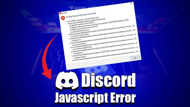Discord Javascript Error - Here's The Simple Fix] 2023